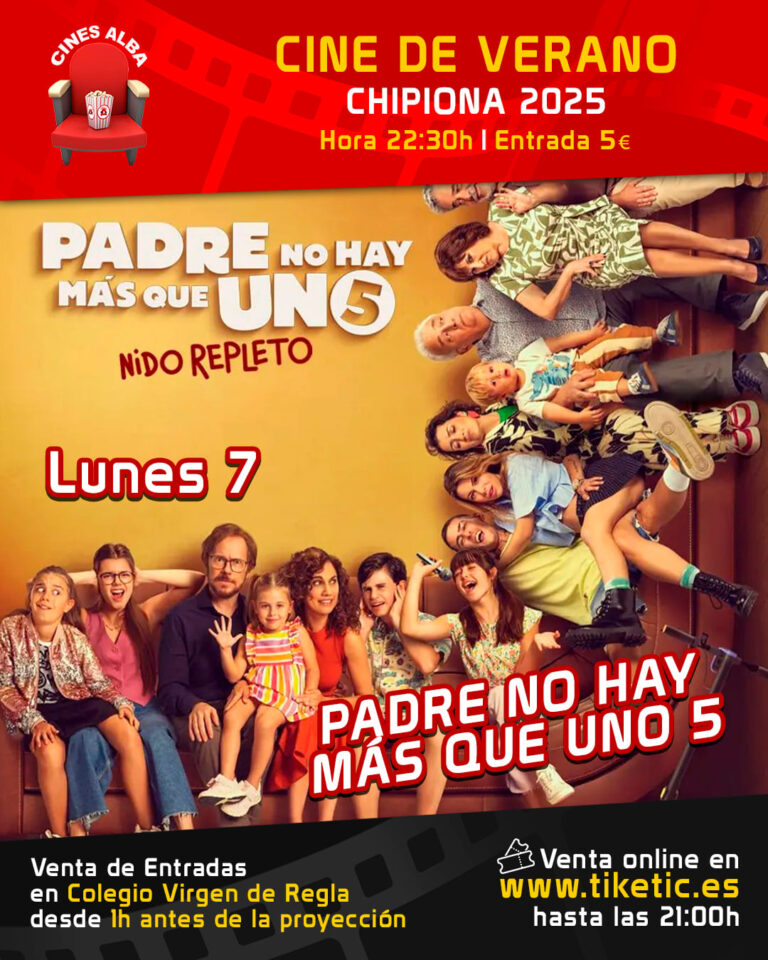 PADRE NO HAY MÁS QUE UNO 5 – 7 DE JULIO – Tiketic